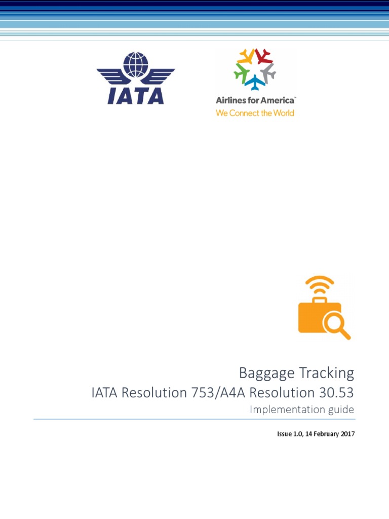 Joint IATA-A4A Baggage Tracking Implementation Guide_February 2017 ...