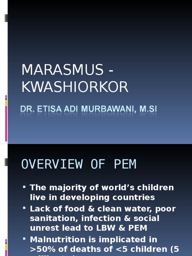 Marasmus Kwashiorkor | PDF | Starvation | Malnutrition