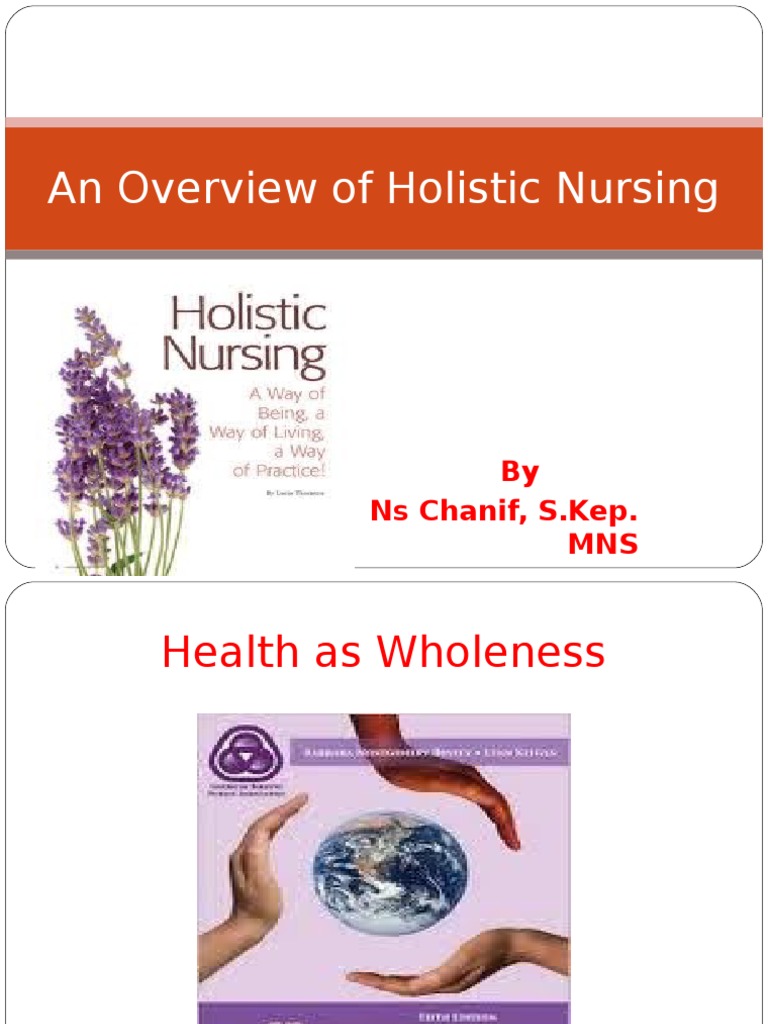 An Overview of Holistic Nursing | PDF | Alternative Medicine | Medicine