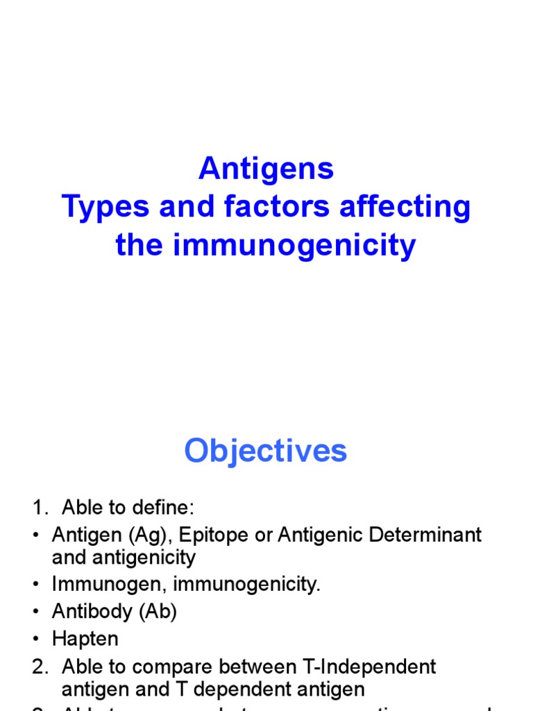 Antigens Types and Factors Affecting The Immunogenicity | PDF | Antigen ...
