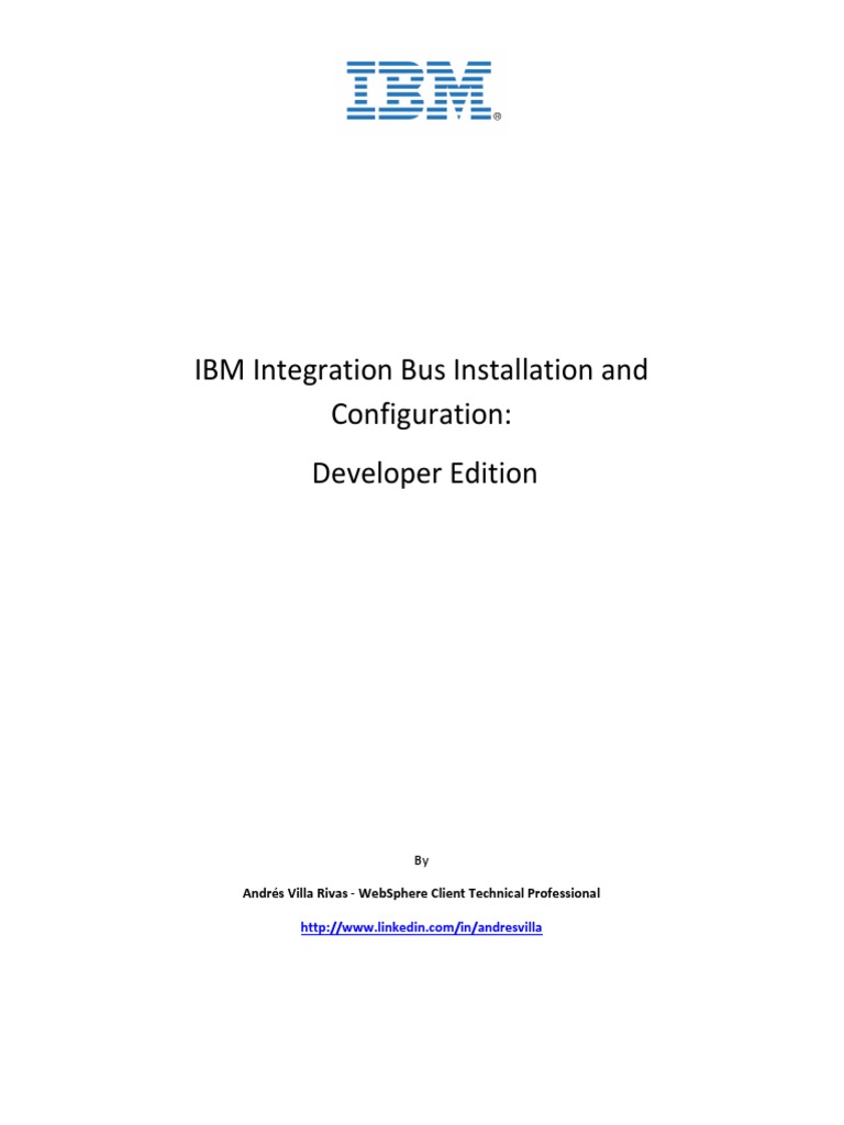IBM Integration Bus Installation and Configuration: Developer Edition | PDF | Information ...
