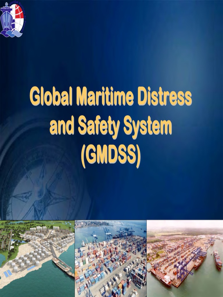 Global Maritime Distress and Safety System (GMDSS) | PDF ...