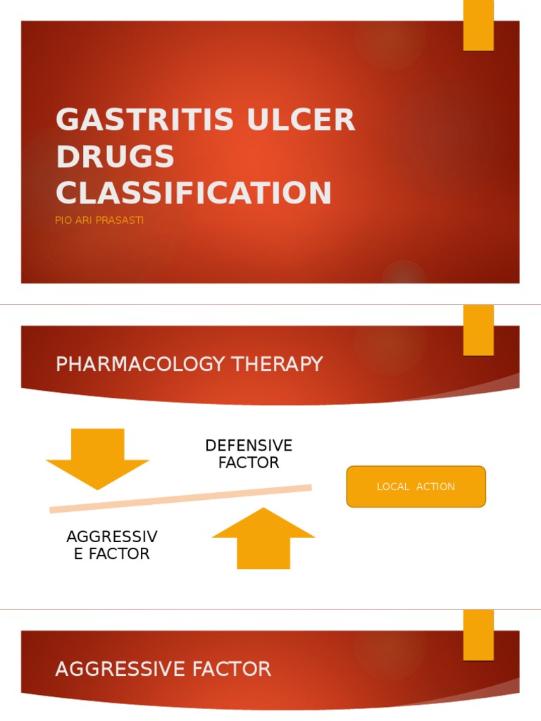 Gastritis Ulcer Drugs Classification: Pio Ari Prasasti | PDF ...