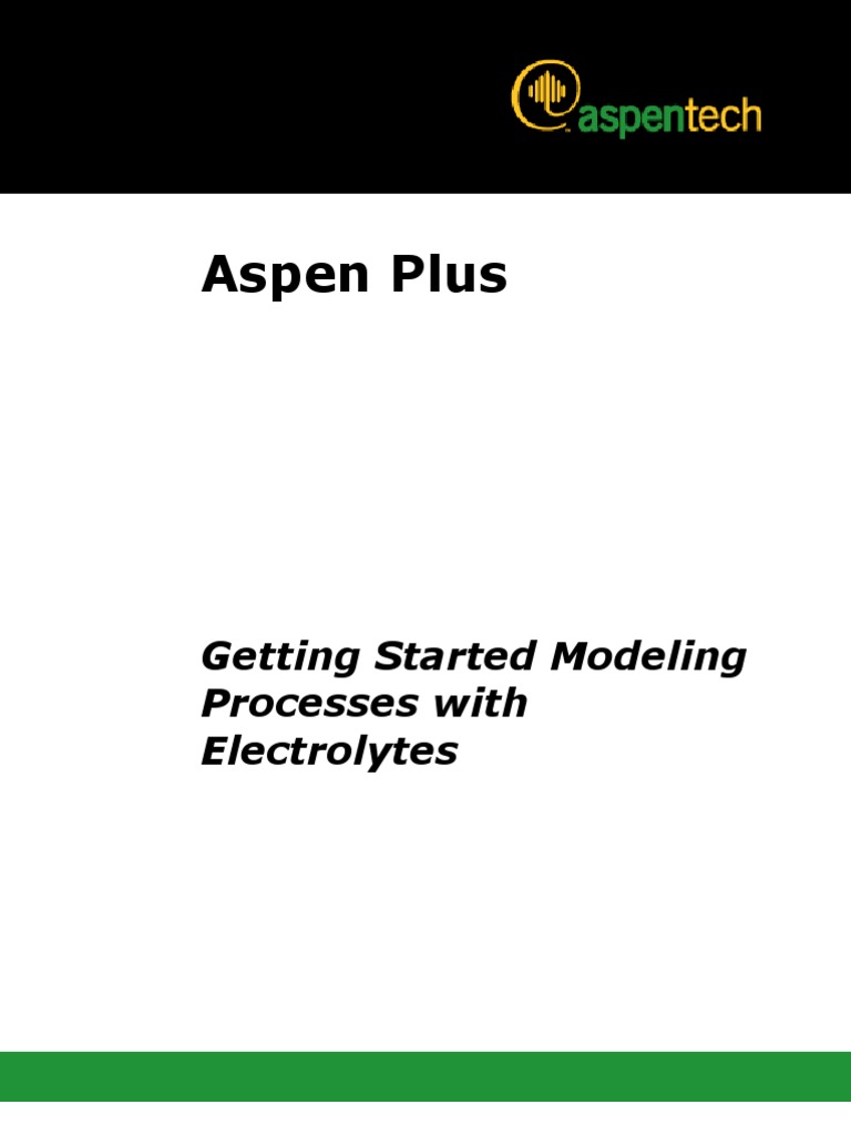 Aspen-Getting Started Modeling Processes With Electrolytes | PDF ...
