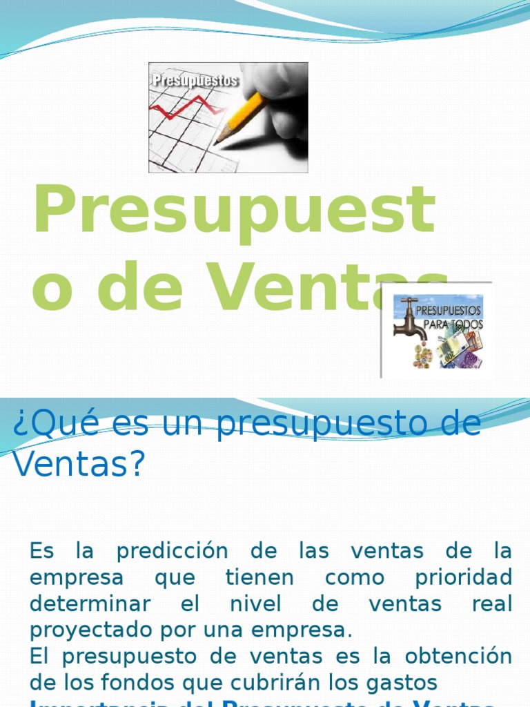 Presupuestos de Ventas y Costo | PDF | Costo | Presupuesto