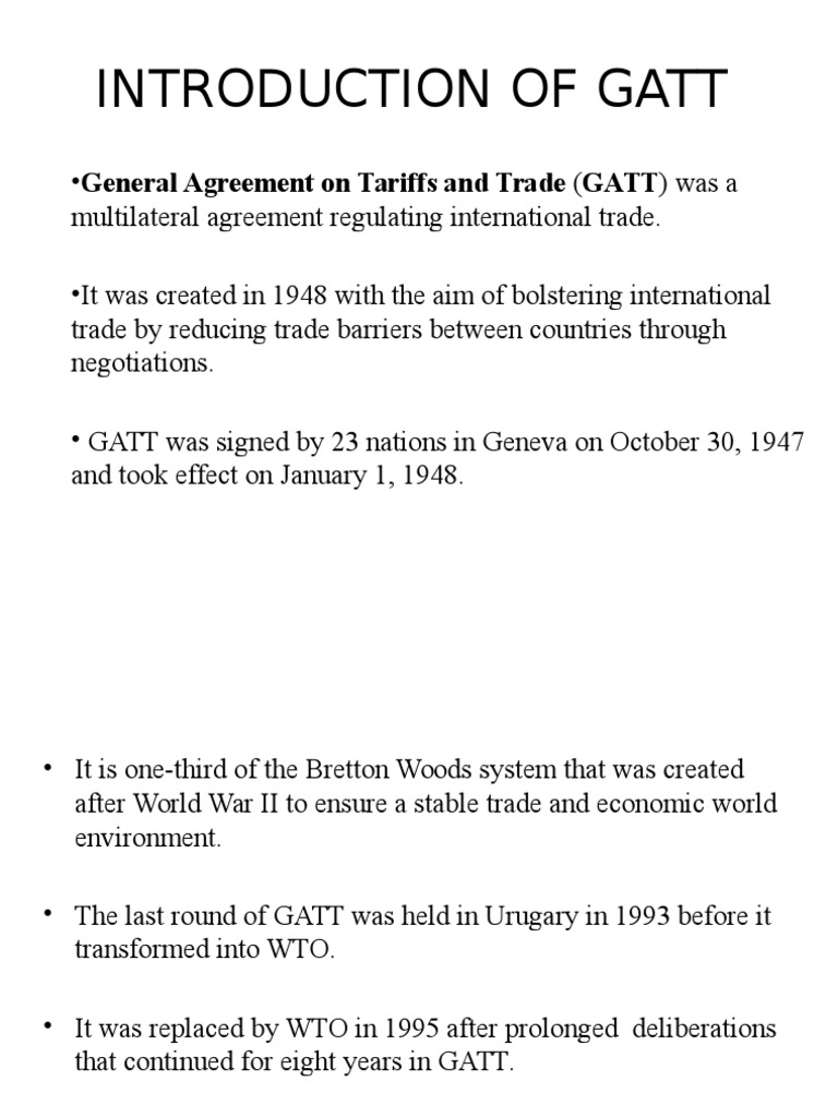 INTRODUCTION OF GATT.pptx | World Trade Organization | General ...