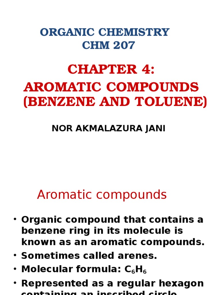 Aromatic Compounds: Benzene & Toluene | PDF | Aromaticity | Benzene