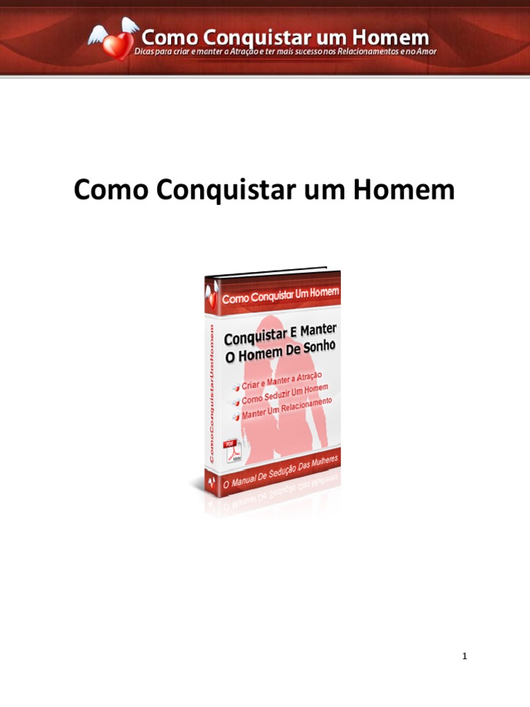 Guia Como Conquistar Um Homem Marcos Simas Pdf Pdf Amor Vida