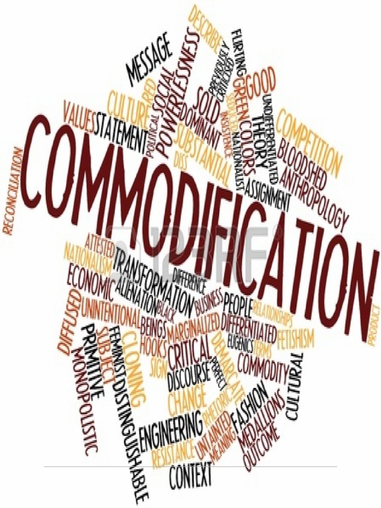 Commodification and Commodification Cult | PDF | Globalization ...
