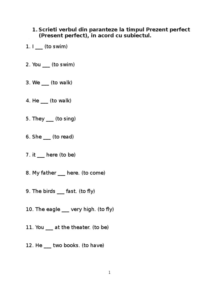 Scrieti Verbul Din Paranteze La Timpul Prezent Perfect | PDF