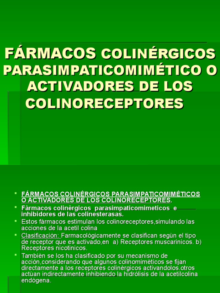 Fármacos Colinérgicos | PDF | Acetilcolina | Farmacología