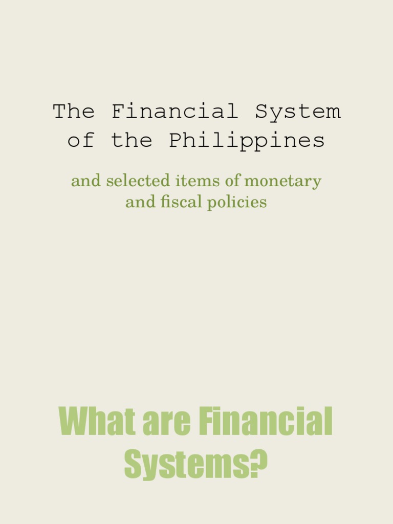 Philippine Financial System Overview | PDF | Money Supply | Monetary Policy
