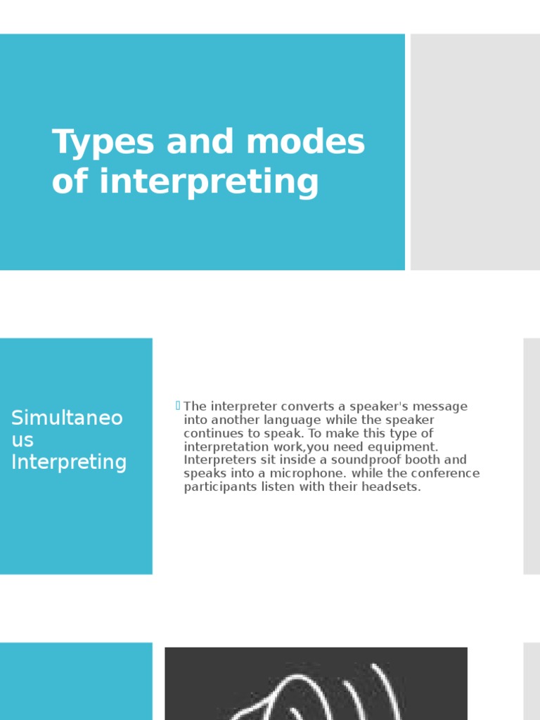 Types and Modes of Interpreting | PDF | Language Interpretation | Internship