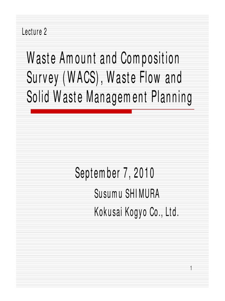 Waste Amount and Composition Survey (WACS), Waste Flow and Solid Waste ...
