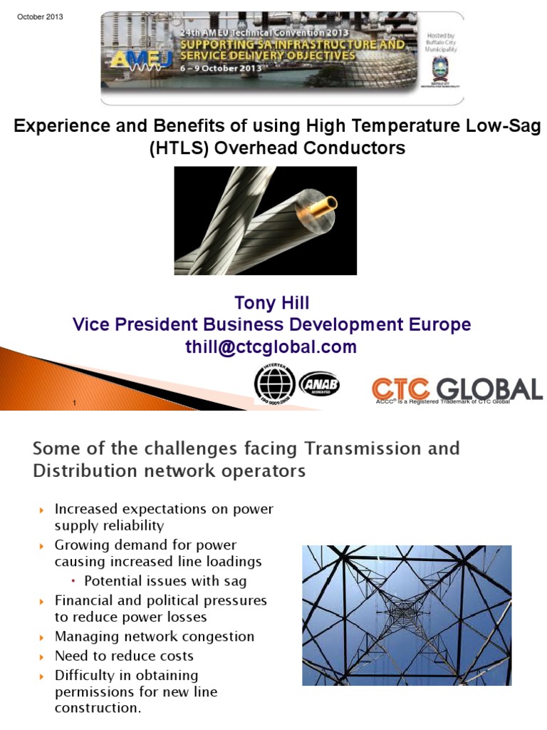 Experience and Benefits of Using High Temperature Low-Sag (HTLS) - Tony ...