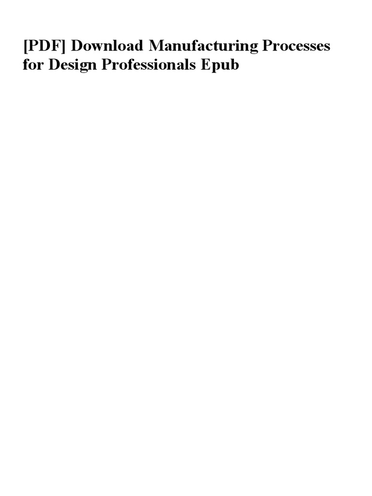 Download Manufacturing Processes Guide | PDF | E Books | Computing