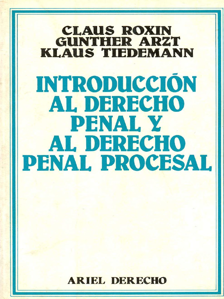 913 Roxin, Artz, Tiedemann - Introducción Al Derecho Penal y Al Derecho ...