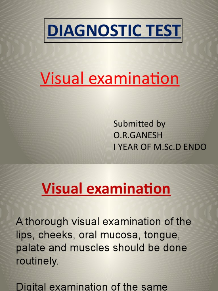 Diagnostic Test: Visual Examination | PDF | Mouth | Radiography