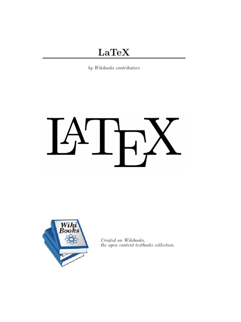 Latex: by Wikibooks Contributors | PDF