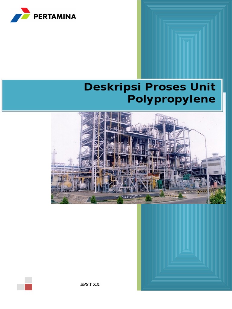 Deskripsi Proses Unit Polypropylene | PDF