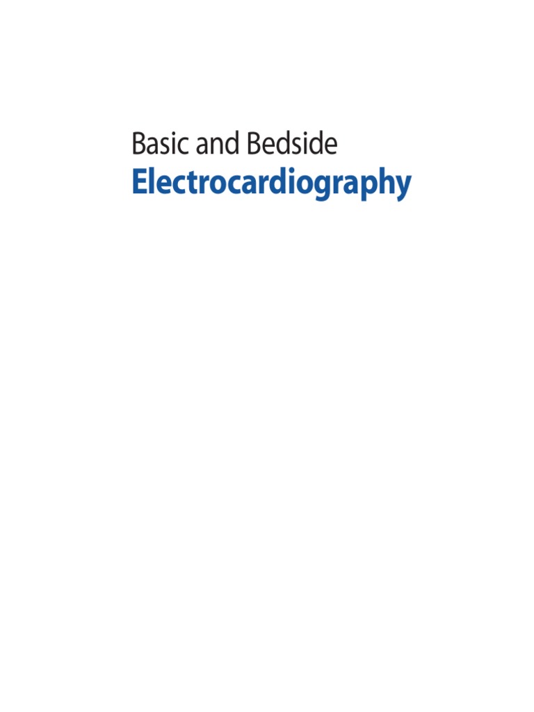 Basic and Bedside Electrocardiography | PDF | Atrium (Heart) | Heart