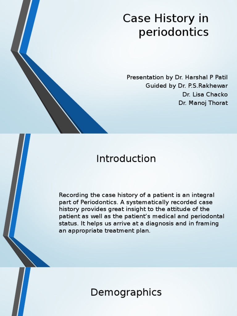 Periodontics Case History Overview | PDF | Diabetes Mellitus | Mouth