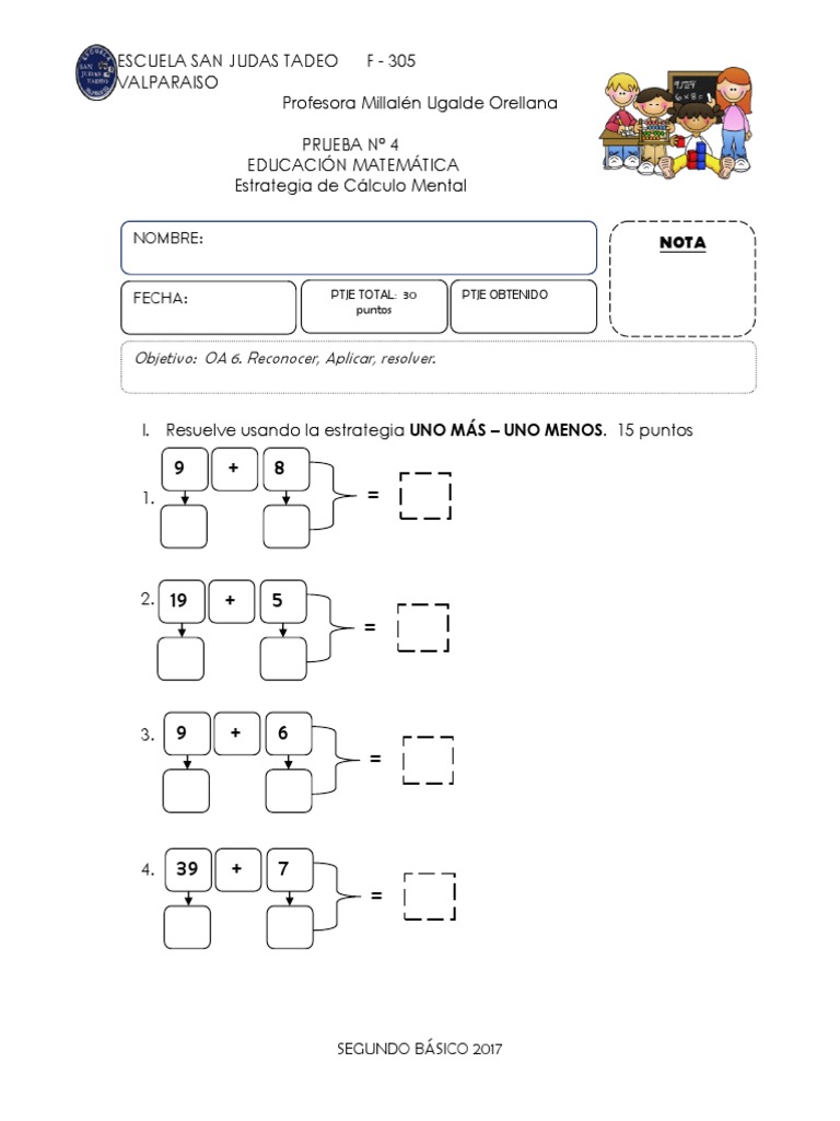 PRUEBA 4. EDUCACIÓN MATEMÁTICA. Sumas Estrategia Uno Más Uno Menos