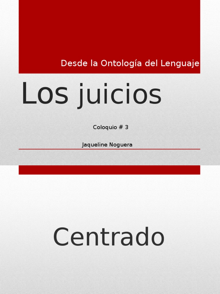 Coloquio 3 Los Juicios | PDF | Evidencia | Ciencia cognitiva
