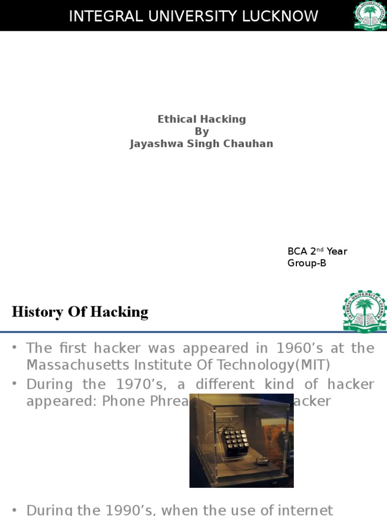 Introduction to Ethical Hacking: A Presentation on the History, Process ...
