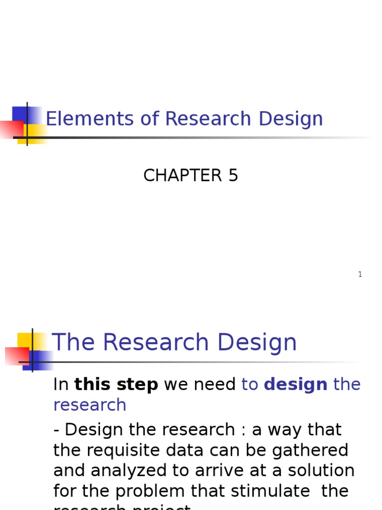 Chapter 5 Elements of Research Design | PDF | Research Design | Experiment Chapter 5 Elements of Research Design | PDF | Research Design | Experiment
