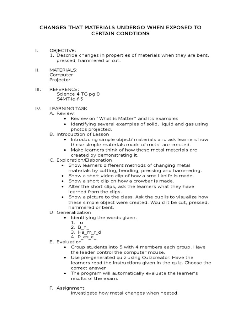 Changes That Materials Undergo When Exposed Tocertain Condtions