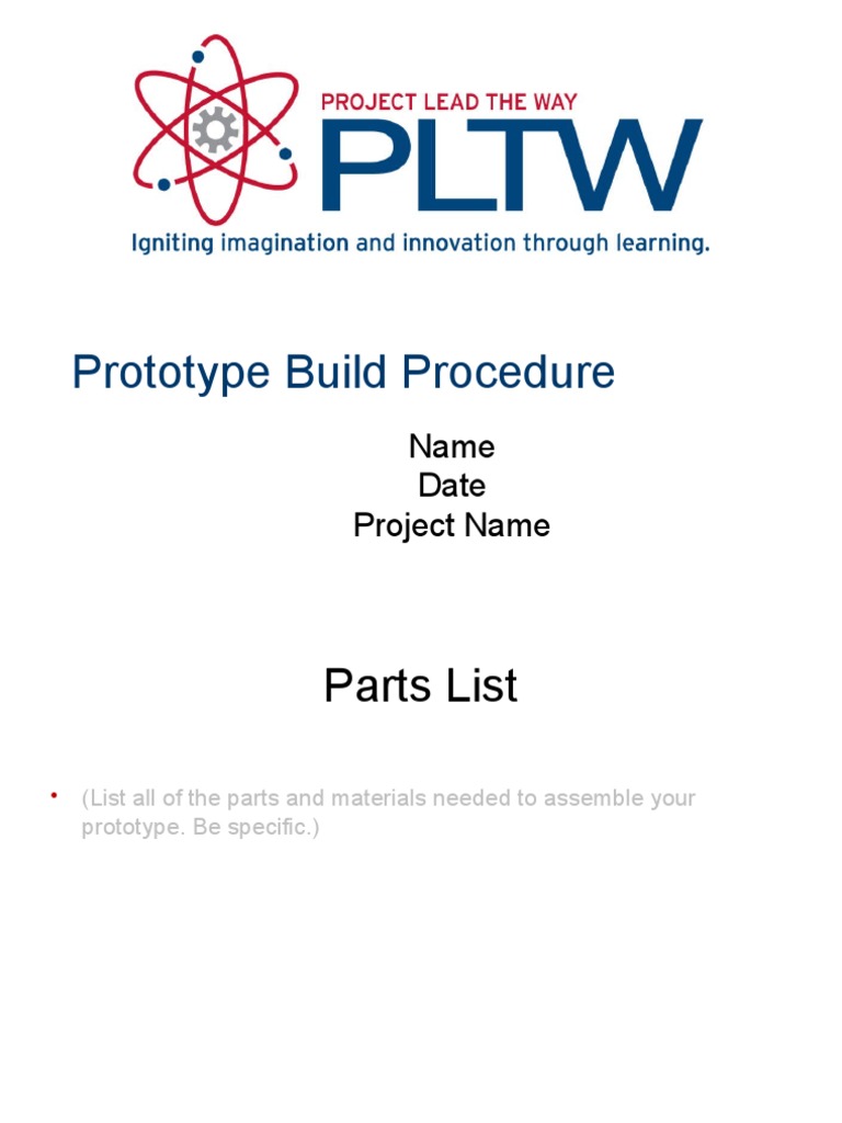 Prototype Build Procedure: Name Date Project Name | PDF