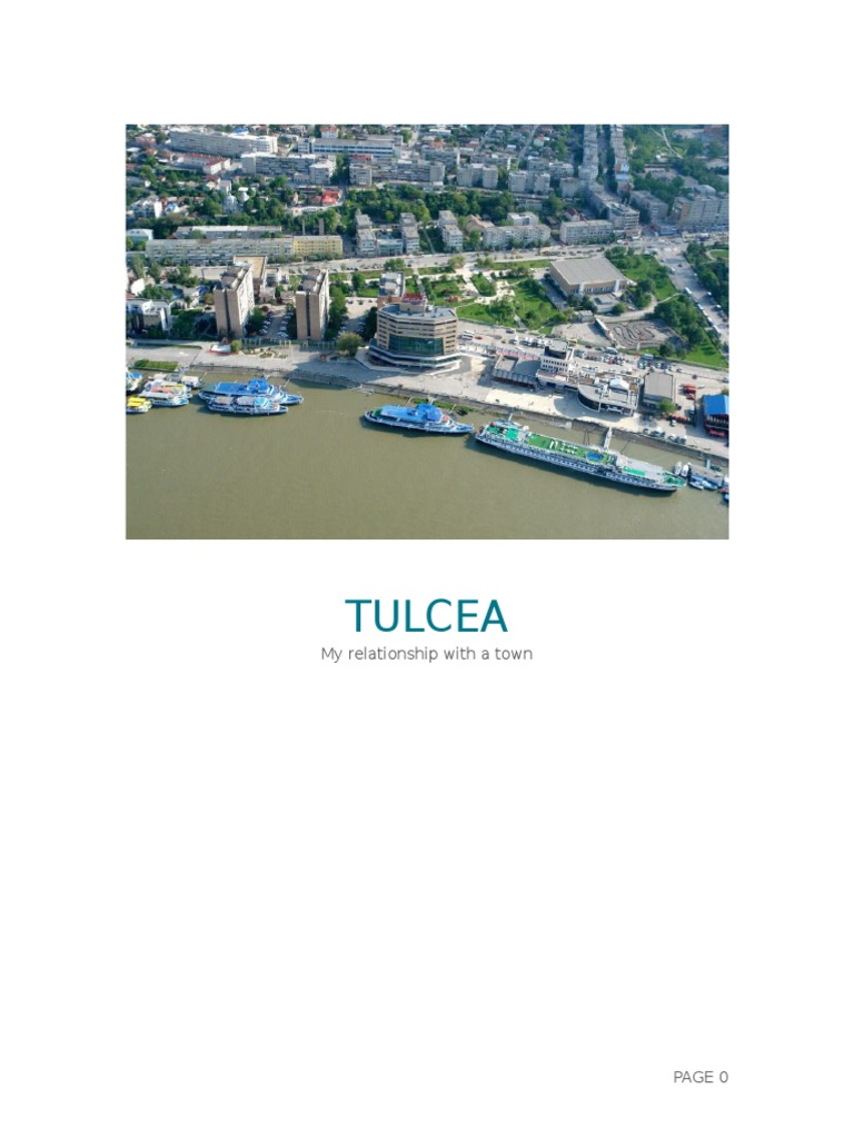 Tulcea: My Relationship With A Town | PDF | Danube | Europe Travel