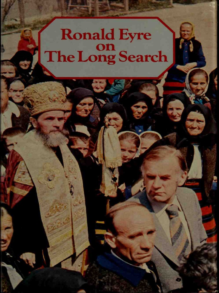 Ronald Eyre On The Long Search - His Own Account of A Three-Year | PDF ...