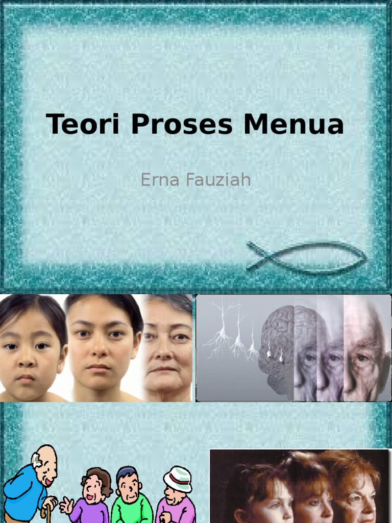 Teori Penuaan dan Menua Sehat | PDF