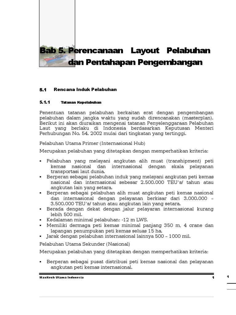 Bab 5. Perencanaan Lay Out Pelabuhan Dan Pentahapan Pengembangan ... Bab 5. Perencanaan Lay Out Pelabuhan Dan Pentahapan Pengembangan ...