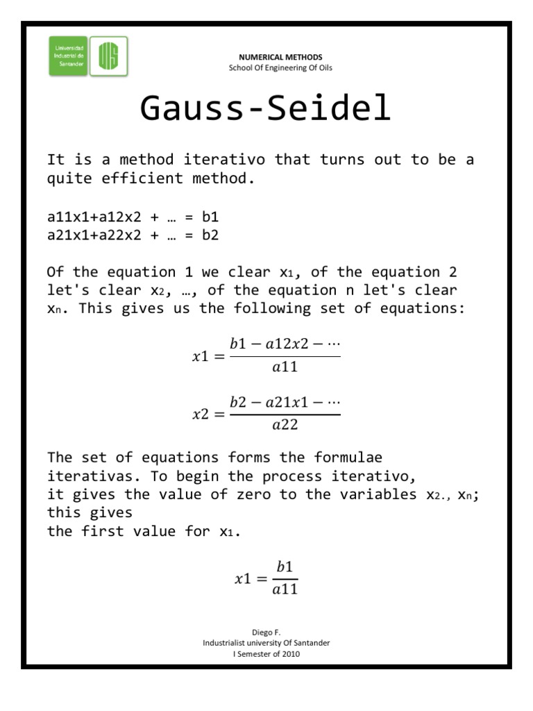 Gauss-Seidel: It Is A Method Iterativo That Turns Out To Be A Quite ...