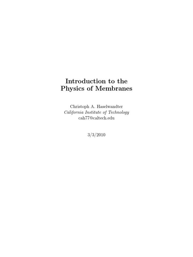 The Physics of Membranes: An Introduction to the Connection Between ...
