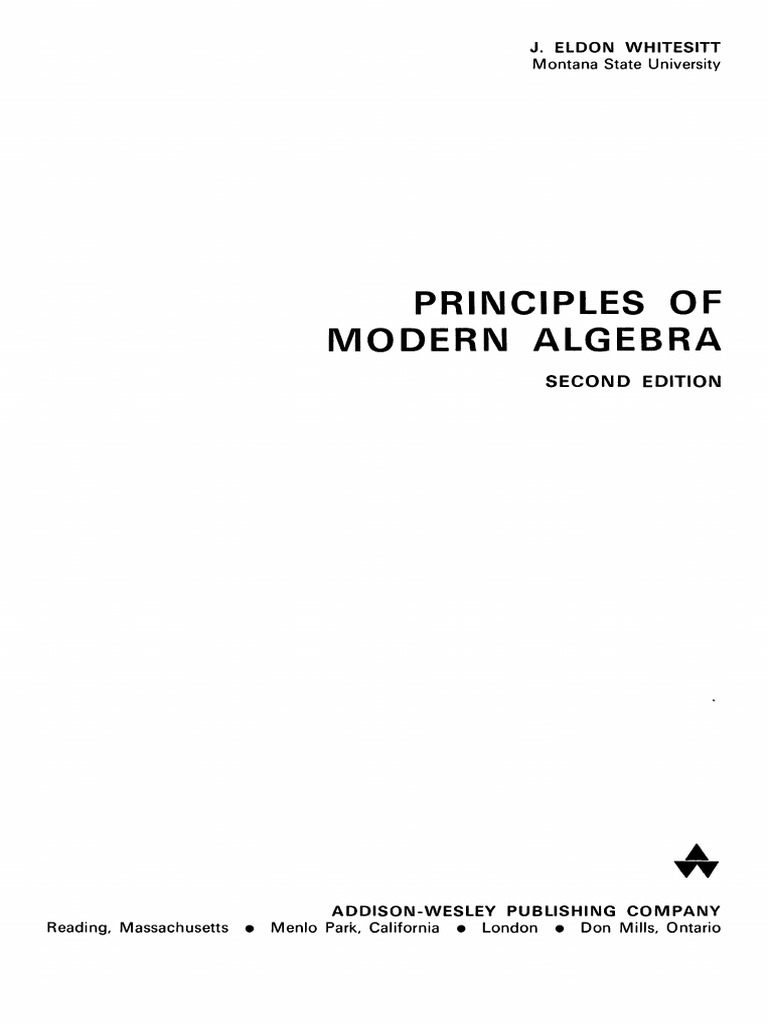 J.eldon Whitesitt-Principles of Modern Algebra - AW (1973) | PDF
