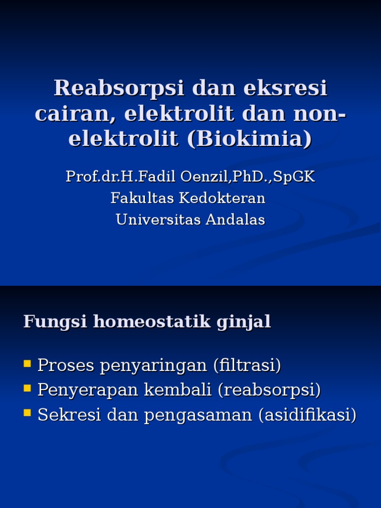 Blok1 5 Reabsorpsi Dan Eksresi Cairan Eletrolit Dan Nonelektrolit | PDF