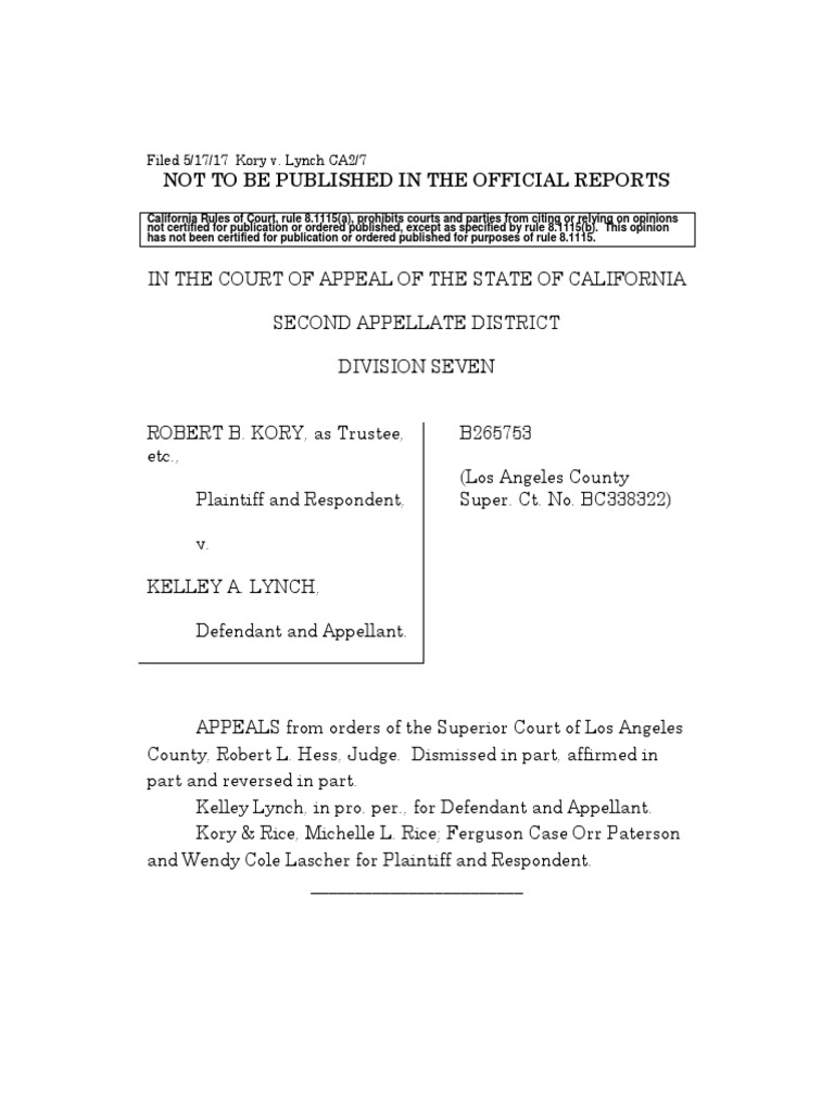 OPINION DISMISSING KELLEY LYNCH APPEAL FROM ORDER DENYING HER SECOND ...