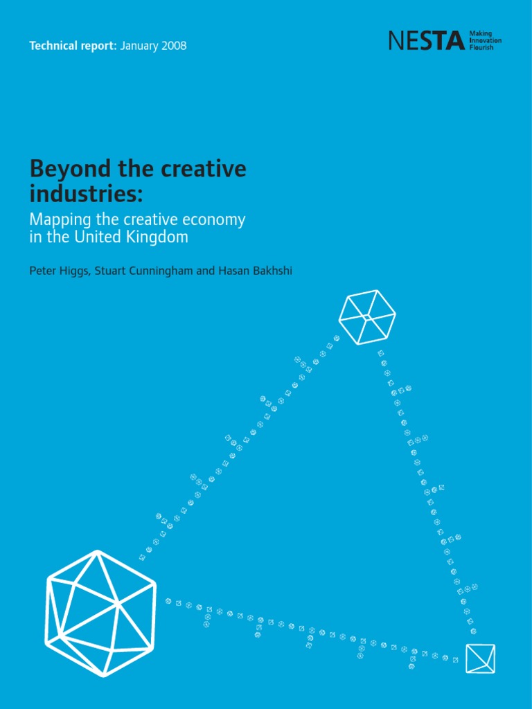 Beyond The Creative Industries: Mapping The Creative Economy in The UK ...