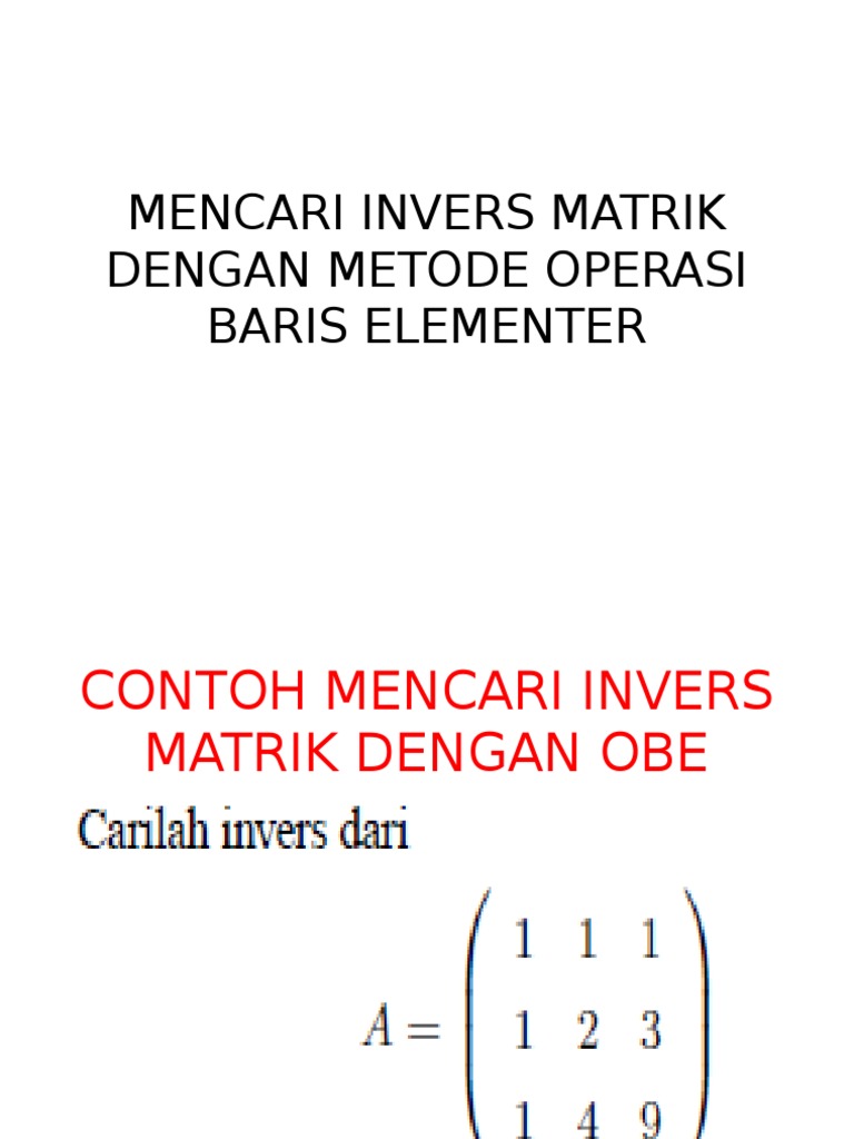 Mencari Invers Matrik Dengan Metode Operasi Baris Elementer | PDF