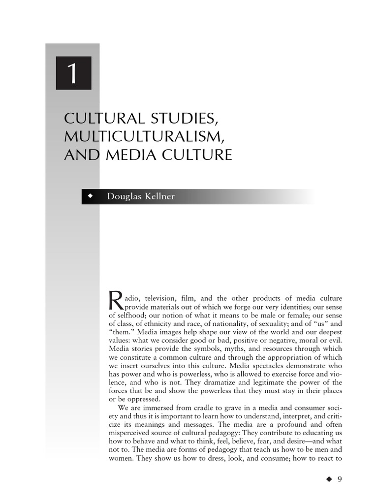 Cultural Studies, Multiculturalism, and Media Culture - D. Kellner ...