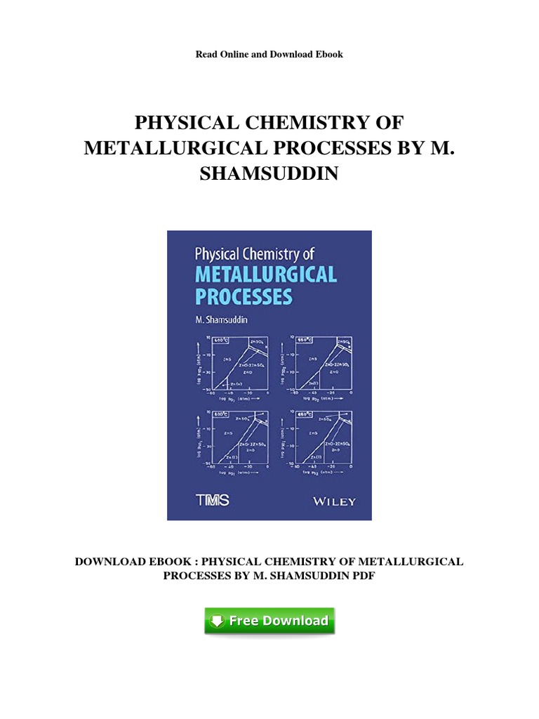 Physical Chemistry of Metallurgical Processes by M Shamsuddin | PDF ...