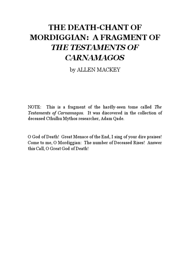 The Testaments of Carnamagos - The Death-Chant of Mordiggian by Allen ...