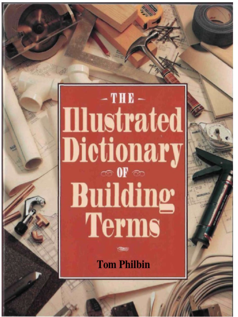 Illustrated Building Dictionary of Building Terms | PDF | Framing ...