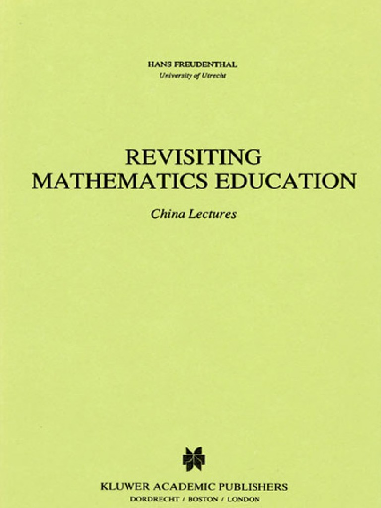 Freudenthal Revisiting Mathematics Education | PDF | Common Sense ...