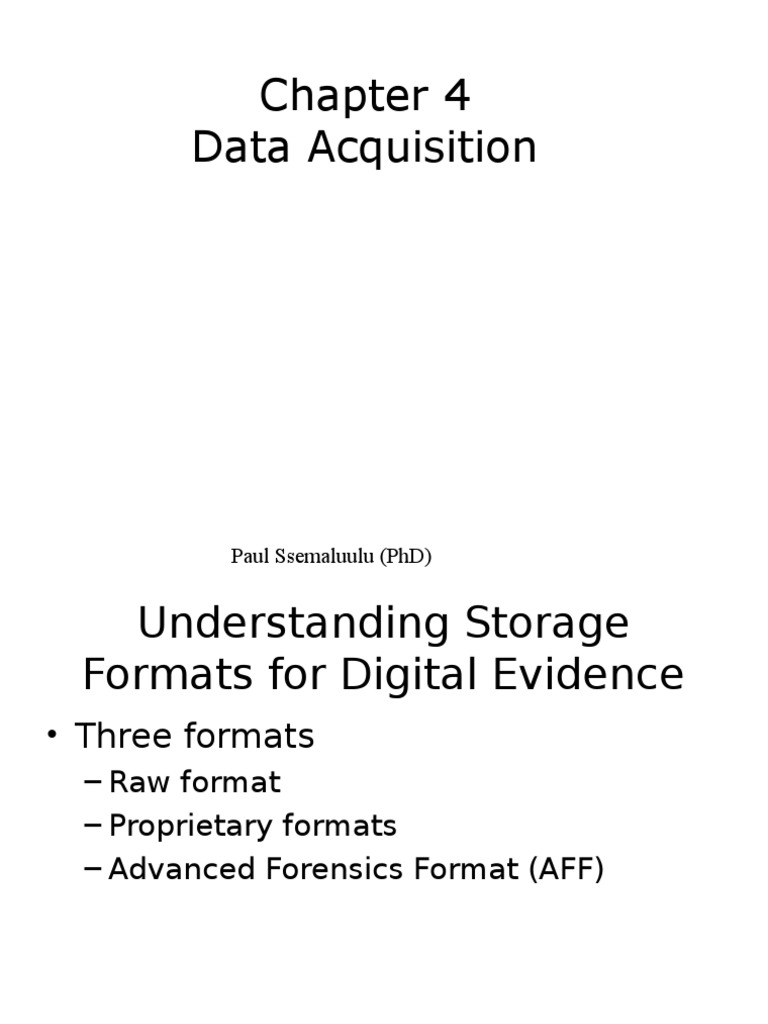 CH04 Data Acquisition | PDF | File Format | Computer Forensics