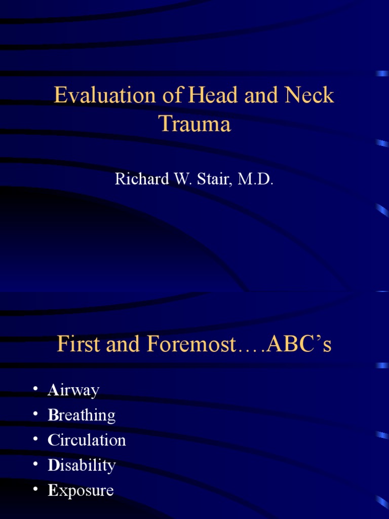 Evaluation of Head and Neck Trauma: Richard W. Stair, M.D | PDF ...